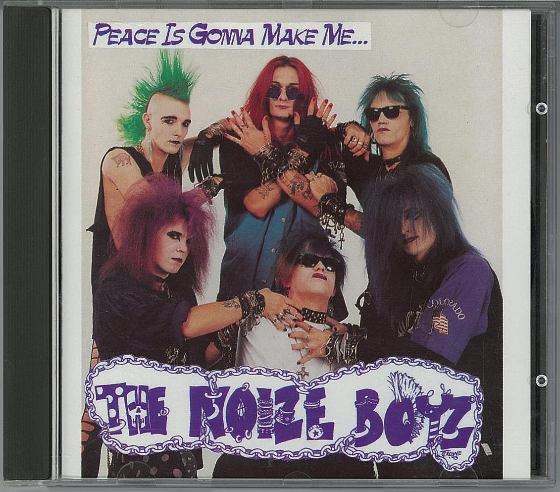 HR/HM 輸入オリジナル盤・廃盤ハンターの猟盤日記 : THE NOIZE BOYZ/Peace Is Gonna Make Me...