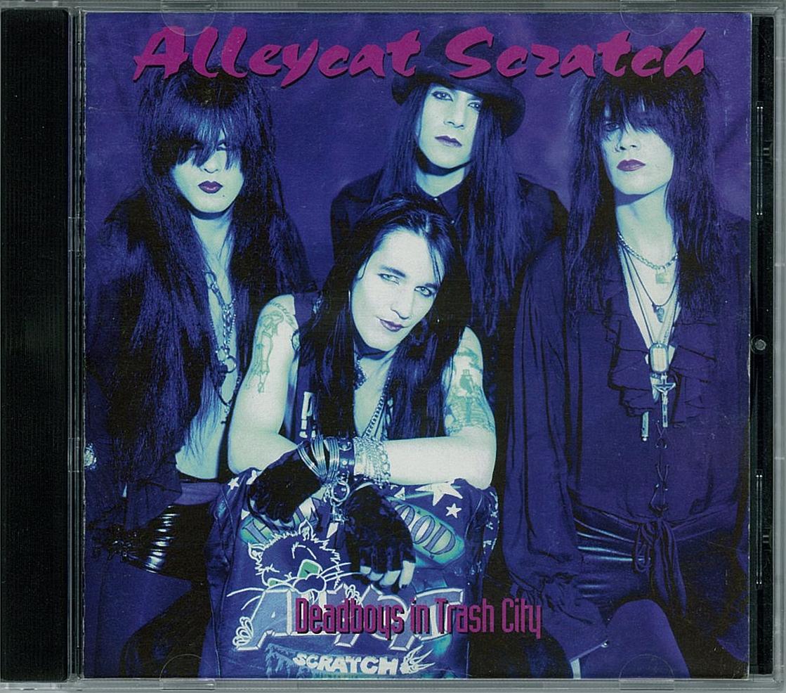 HR/HM 輸入オリジナル盤・廃盤ハンターの猟盤日記 : ALLEYCAT SCRATCH/Deadboys in Trash City