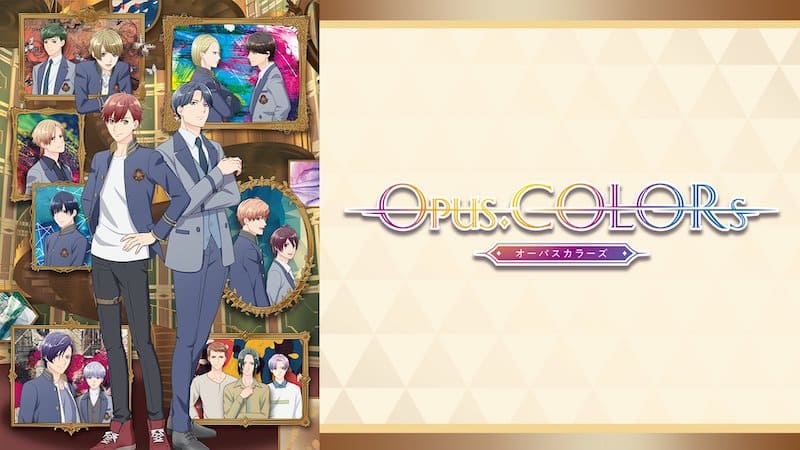 『Opus.COLORs』についてまとめてみた : アニメお楽しみnews