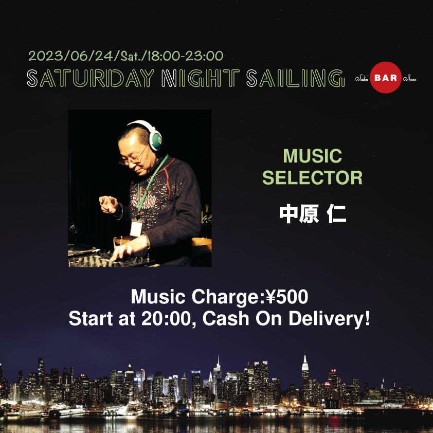 6/24（土）恵比寿Sailin' ShoesでDJ（ほぼ和物） : 中原仁のCOTIDIANO（ARTENIA公式Blog）