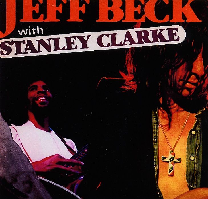 bootheaven7544のblog : Jeff Beck with Stanley Clarke