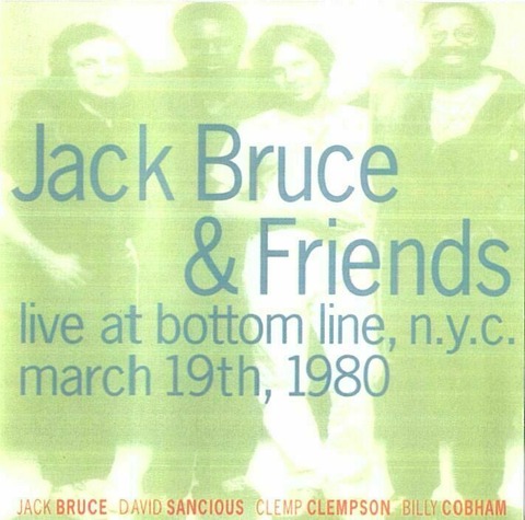 bootheaven7544のblog : Jack Bruce & Friends