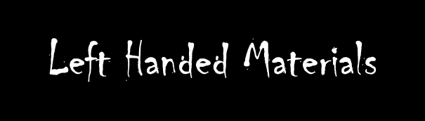 B-POINT 琴平店ブログ : Left handed materials