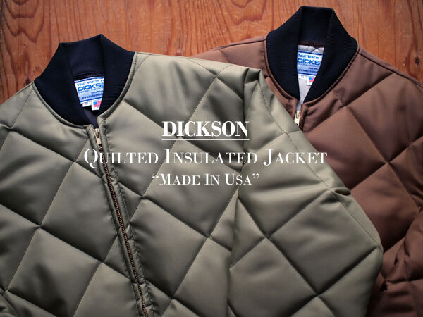 【DICKSON / ディックソン】Quilted Insulated Jacket "Made in USA". アメリカのリアルなワーク ...