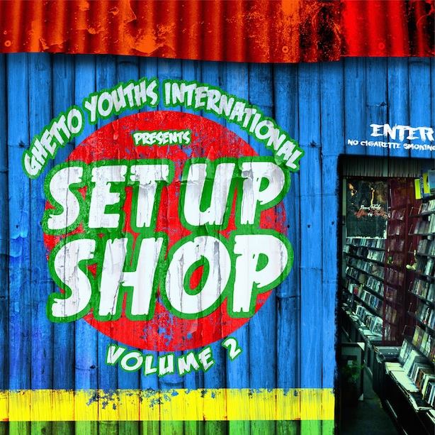 GHETTO YOUTHS INTERNATIONAL / SET UP SHOP Vol.2 : CHOMORANMA KC の「つ れ づ ...