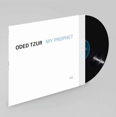 新品LP ODED TZUR / MY PROPHET:“21世紀のECM”を牽引するサックス奏者、オデッド・ツールの2年ぶりECM3作目 ...
