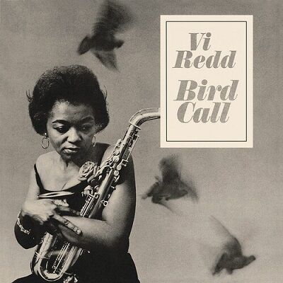 新品LP VI REDD / BIRD CALL : 1962年デビューアルバムがアナログ盤で再発 : ディスクユニオンJazzTOKYO