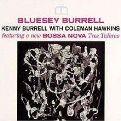 新品LP KENNY BURRELL / BLUESY BURELL(LP/200G) : ディスクユニオンJazzTOKYO