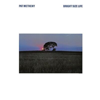 【再入荷】 新品LP PAT METHENY / BRIGHT SIZE LIFE : 記念すべきデビュー・アルバムがECM創立55周年で ...