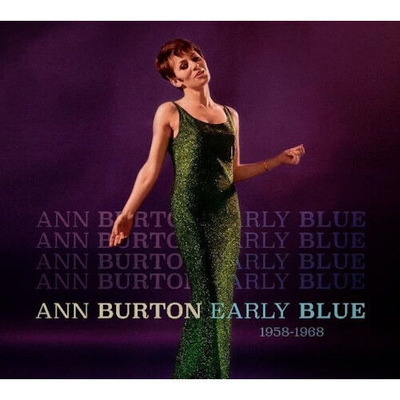 新品CD ANN BURTON / EARLYBLUE 1958-1968 : ファン感涙。究極の発掘音源で国内盤完売後もお問い合わせの多かっ ...