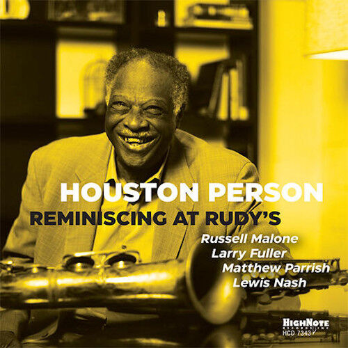 新品CD HOUSTON PERSON / REMINISCING AT RUDY’S : 88歳を迎えた巨匠ヒューストン・パーソン(ts ...