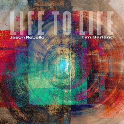 新品CD TIM GARLAND / Life To Life : ピアニスト、ジェイソン・レベロとのデュオ作品 : ディスクユニオン ...