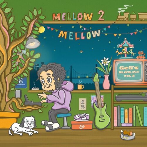音楽プロデューサーGeG (変態紳士クラブ)による約4年半振りのソロ作「MELLOW MELLOW ~GEG'S PLAYLIST VOL.2 ...