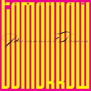 5月下旬入荷予定 - UKサイケロックの名盤『TOMORROW』が、Steve Howe監修の再構築によって新たに甦る!! : ディスク ...