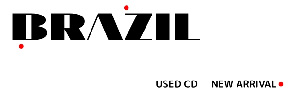 5/1(木)【BRAZIL/LATIN】ーUSED CD NEW ARRIVALー ナラ・レオン、ジャヴァンなど人気アーティストのCDが約50 ...