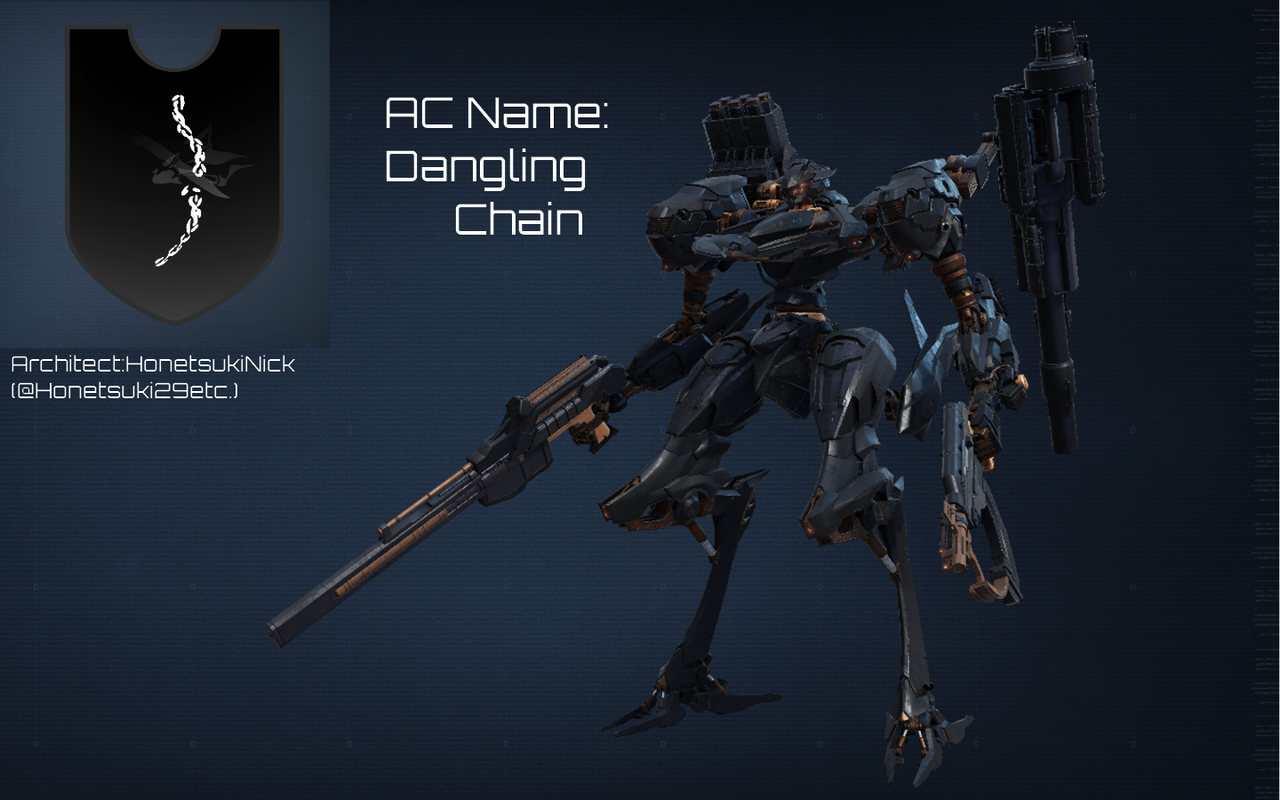 【ACVI / 軽量二脚】Dangling Chain : 粗製レイヴンの設計図置き場