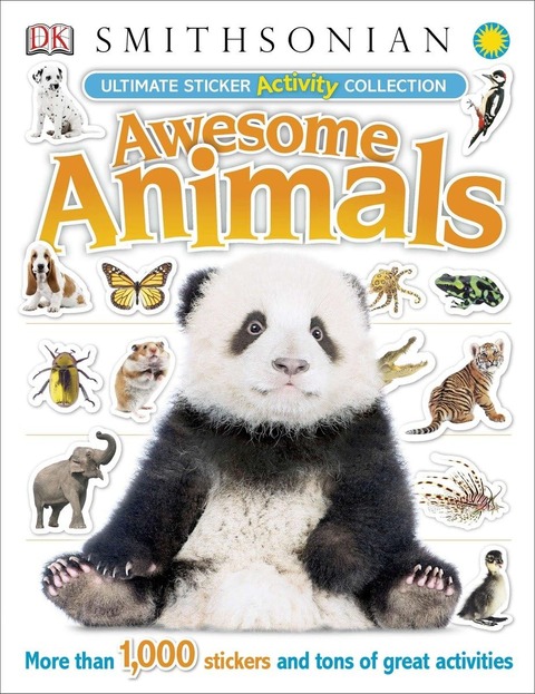 Smithsonian Ultimate Sticker Activity Collection Awesome Animals (DK ...