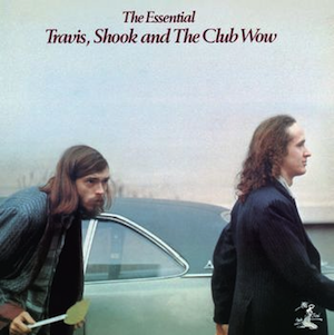 Travis, Shook and The Club Wow / The Essential : レシーブ二郎の音楽日記