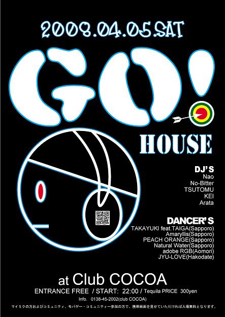 GO!HOUSE:4月5日 GO!HOUSE