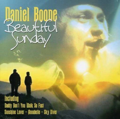 Beautiful Sunday – Daniel Boone | Tsu - from the Rising Sun