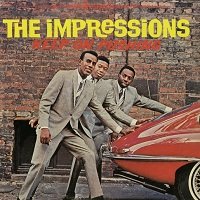 Keep On Pushing / The Impressions : FUNK OF AGES