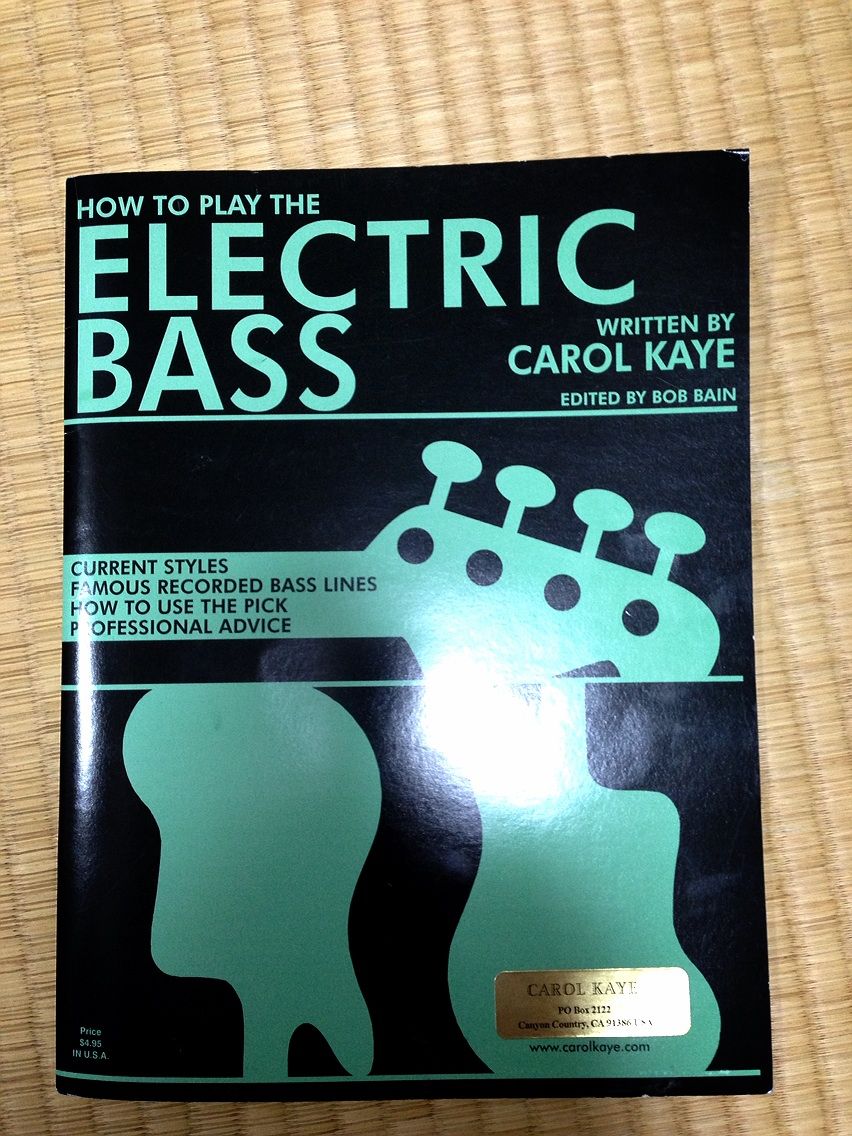 GROOVE OF DAYS:HOW TO PLAY THE ELECTRIC BASS/CAROL KAYE - livedoor Blog ...