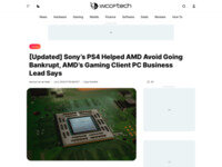 半導体メーカーAMD、ソニーのPS4が大ヒットしたおかげで倒産を回避していた！間接的にPCゲーム業界も救っていたと話題に : はちま起稿