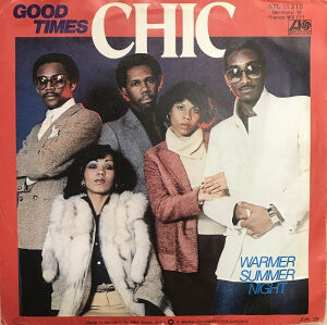 Good Times / グッド・タイムズ（Chic / シック）1979 : 洋楽和訳 Neverending Music