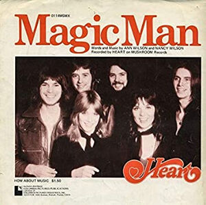 Magic Man / マジック・マン（Heart / ハート）1976 : 洋楽和訳 Neverending Music