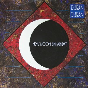 New Moon On Monday / ニュー・ムーン・オン・マンデイ（Duran Duran / デュラン・デュラン）1984 : 洋楽 ...