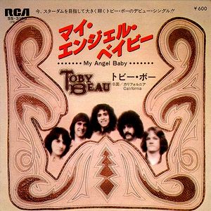 My Angel Baby / マイ・エンジェル・ベイビー（Toby Beau / トビー・ボー）1978 : 洋楽和訳 ...