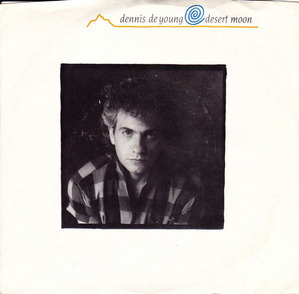 Desert Moon / デザート・ムーン（Dennis De Young / デニス・デ・ヤング）1984 : 洋楽和訳 ...