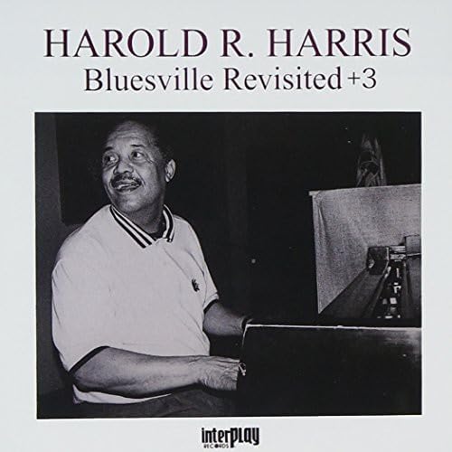 徒然音楽残日録（ジャズ、ロック、ソウル．．．） : Harold R. Harris / Bluesville Revisited+3