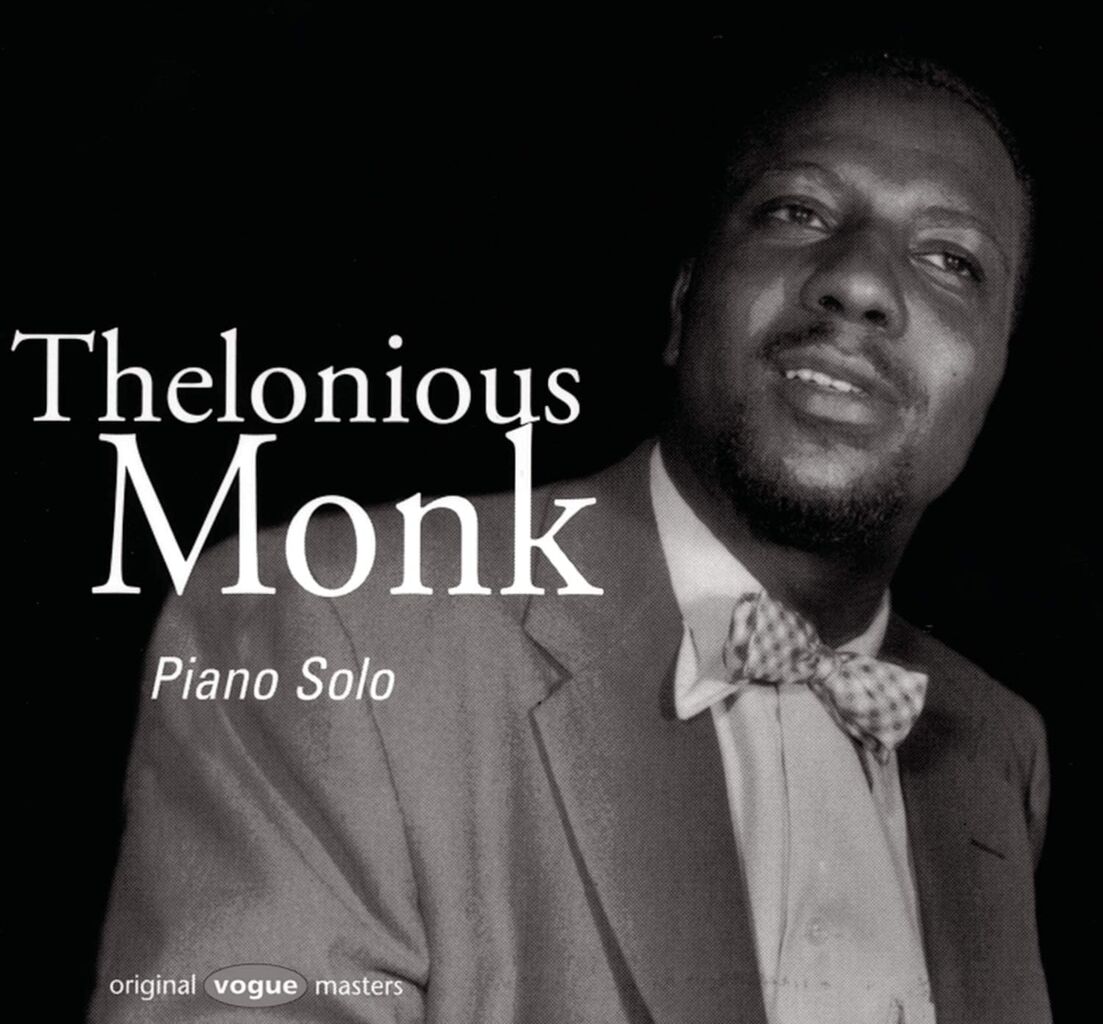 徒然音楽残日録（ジャズ、ロック、ソウル．．．） : Thelonious Monk / Piano Solo