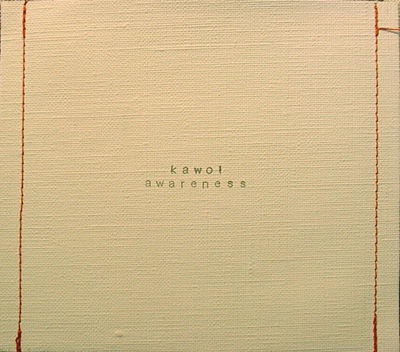 円盤情報 - "kawol / awareness" : kawol`s blog edition