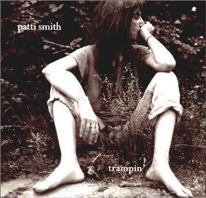 Traveling "BLIND OWL" Productions:Patti Smith 「Trampin」