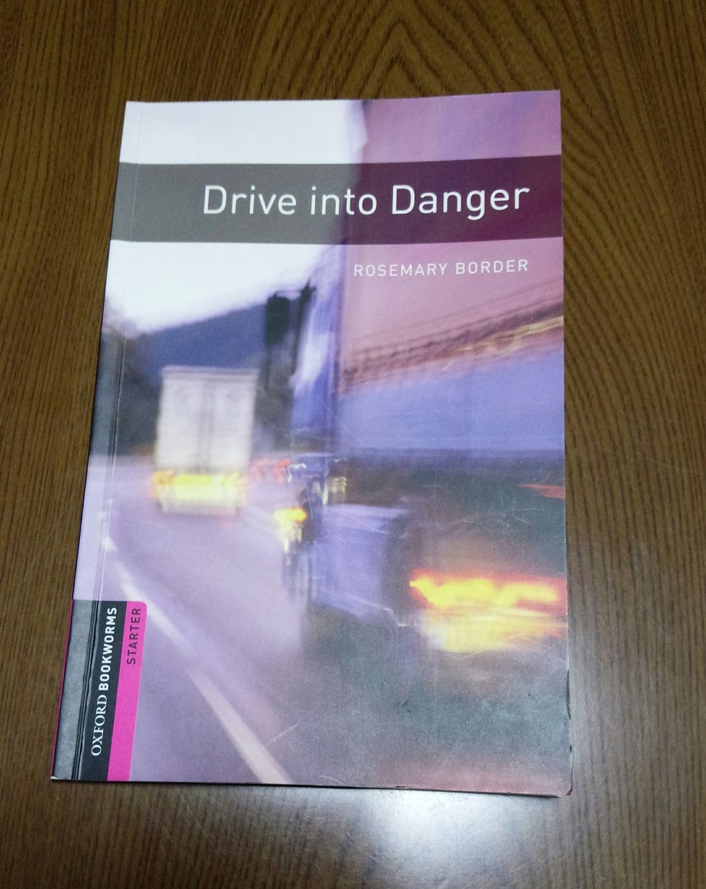 Drive into Danger : 英語の本棚
