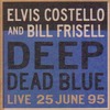 Deep Dead Blue/Elvis Costello and Bill Frisell : ジャズCDの個人ページBlog