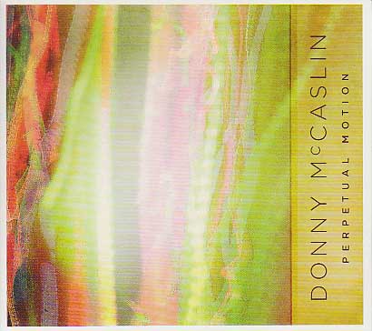 Perpetual Motion/Donny McCaslin : ジャズCDの個人ページBlog（新版）