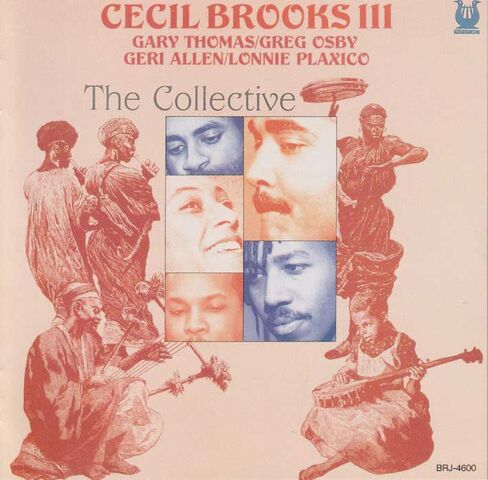 The Collective/Cecil Brooks 3rd : ジャズCDの個人ページBlog
