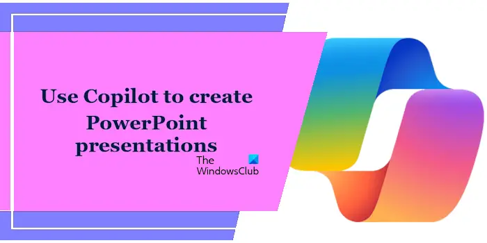 Copilot を使用して PowerPoint プレゼンテーションを作成する方法 : lasenorahenのblog