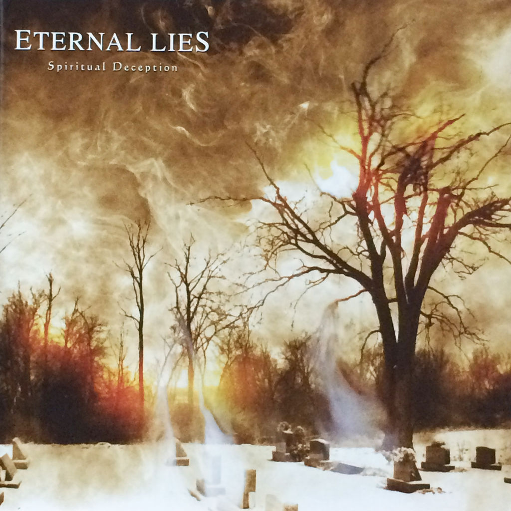 Eternal Lies "Spiritual Deception" : INVASION OF SOLITUDE