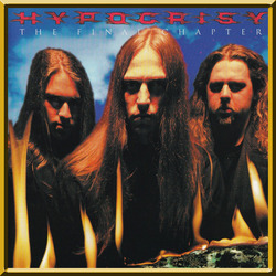 HYPOCRISY 『The Final Chapter』 : INVASION OF SOLITUDE