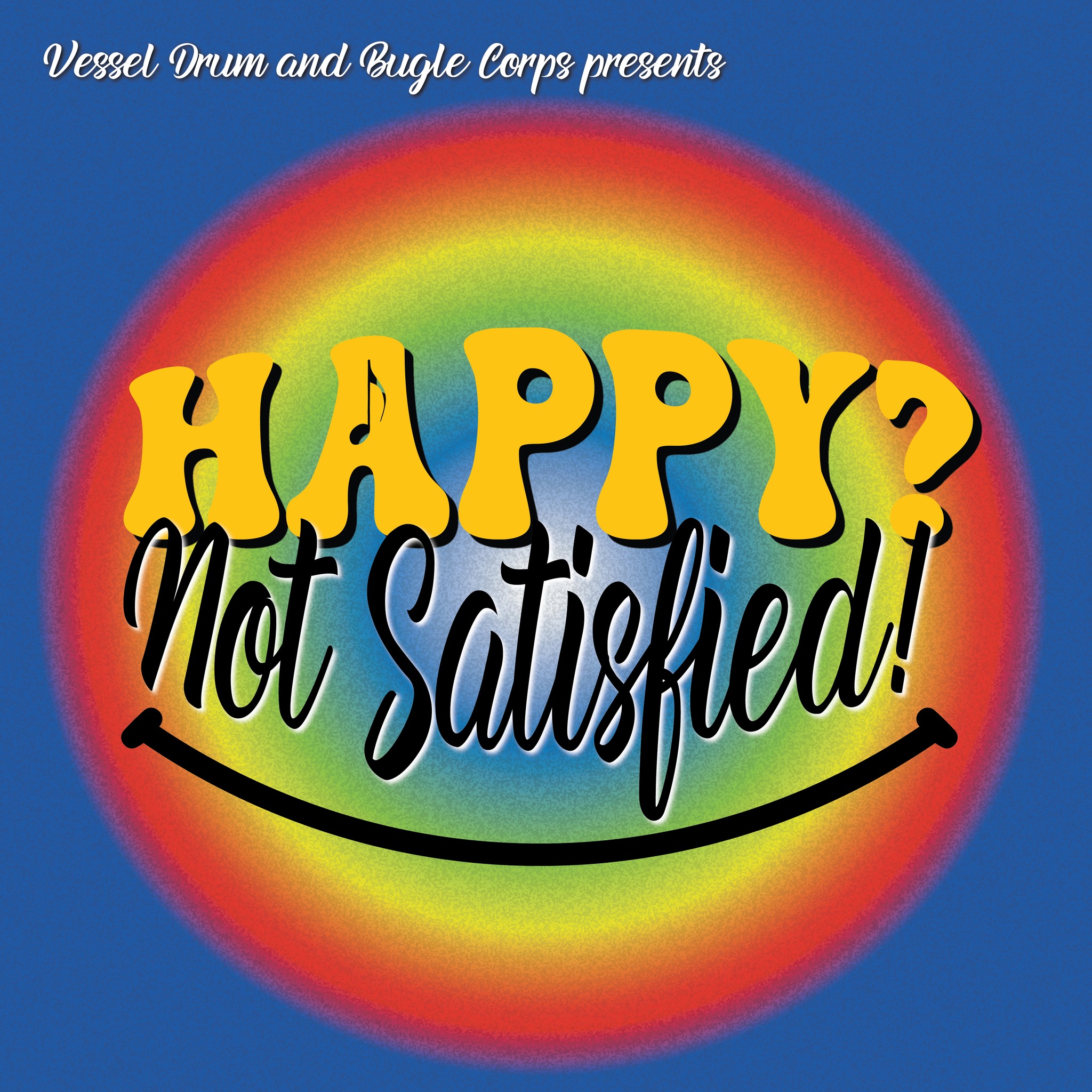 【DCI】ベッセル2024年ショー『 Happy? Not Satisfied!（ハッピー？ ノット・サティスファイド！）』曲目等詳細と原曲 ...