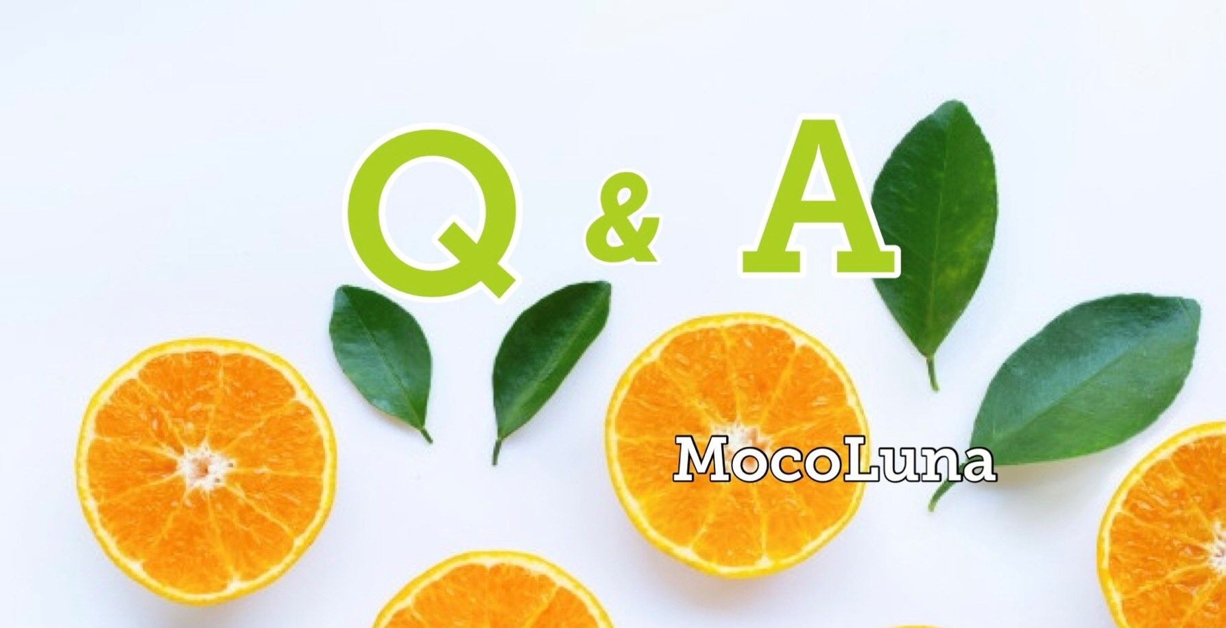 AmwayメンバーQ＆A ☆その1☆ : MocoLuna blog