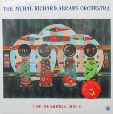 MO' JAZZ PLEASE:THE MUHAL RICHARD ABRAMS ORCHESTRA / THE HEARINGA SUITE
