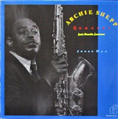 MO' JAZZ PLEASE:ARCHIE SHEPP QUARTET / LOVER MAN