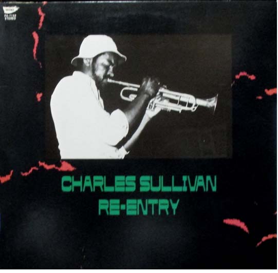 MO' JAZZ PLEASE:CHARLES SULLIVAN / RE - ENTRY