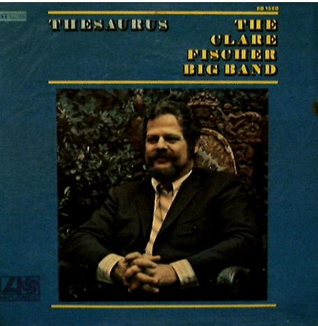 MO' JAZZ PLEASE:THESAURUS THE CLARE FISCHER BIG BAND