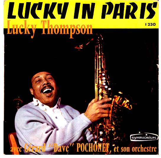 MO' JAZZ PLEASE:LUCKY THOMPSON / LUCKY IN PARIS
